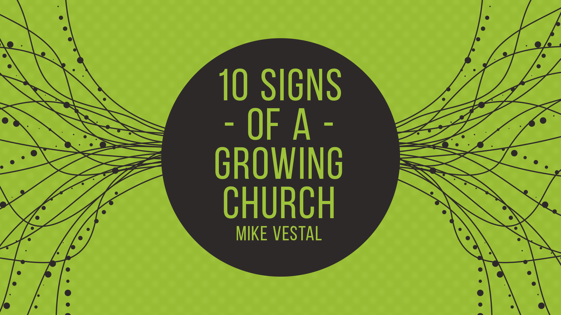 10 Signs of a Growing Church – Westside Church of Christ